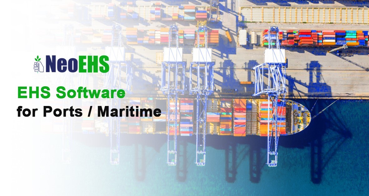 NeoEHS Software for Ports and Maritime | Port Safety Management