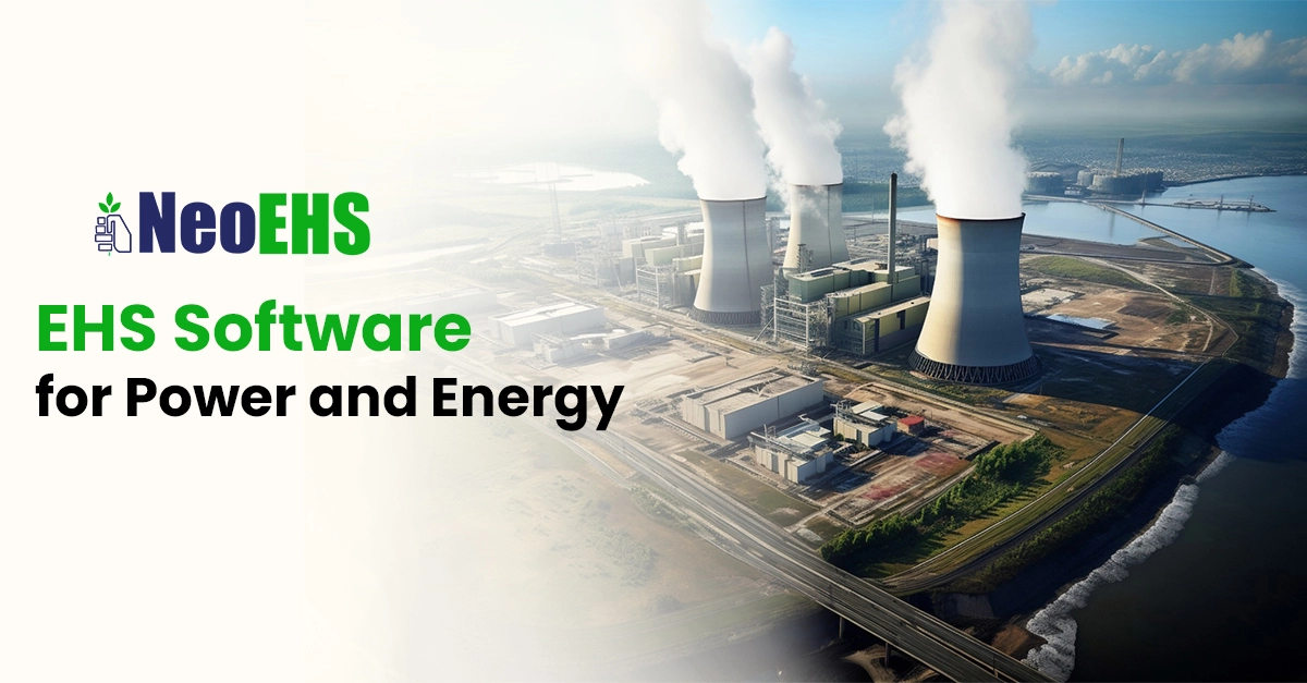 EHS Software Solutions For Power and Energy Industries | NeoEHS